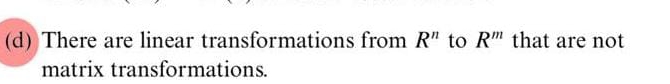 Solved (d) ﻿There are linear transformations from Rn ﻿to Rm | Chegg.com