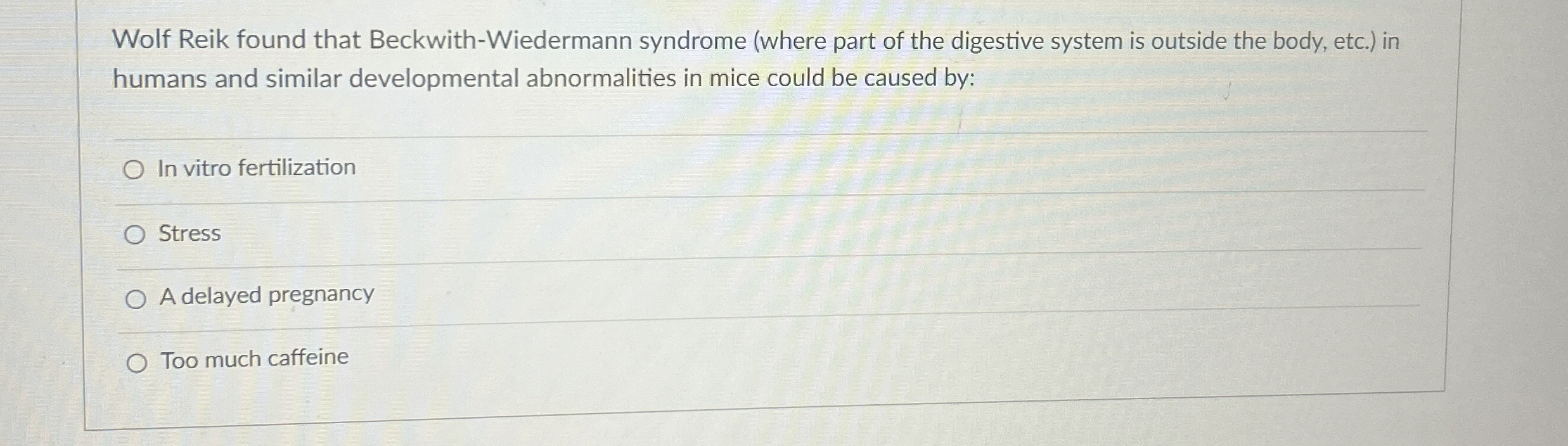 Solved Wolf Reik found that Beckwith-Wiedermann syndrome | Chegg.com