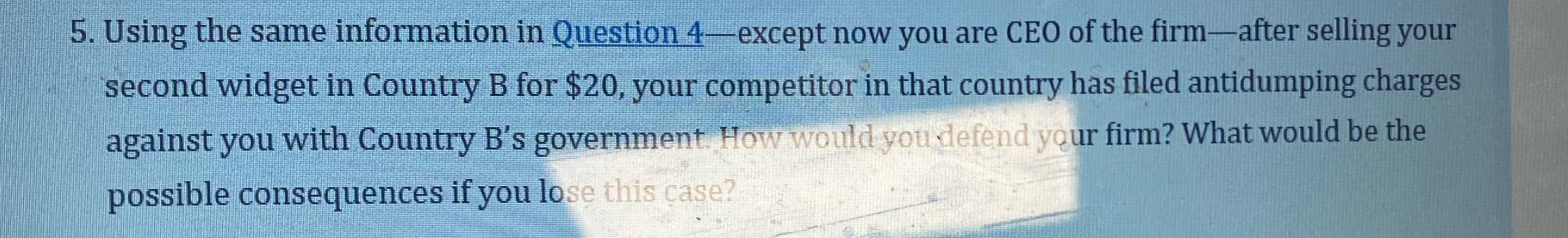 Solved Using the same information in Question 4-except now | Chegg.com
