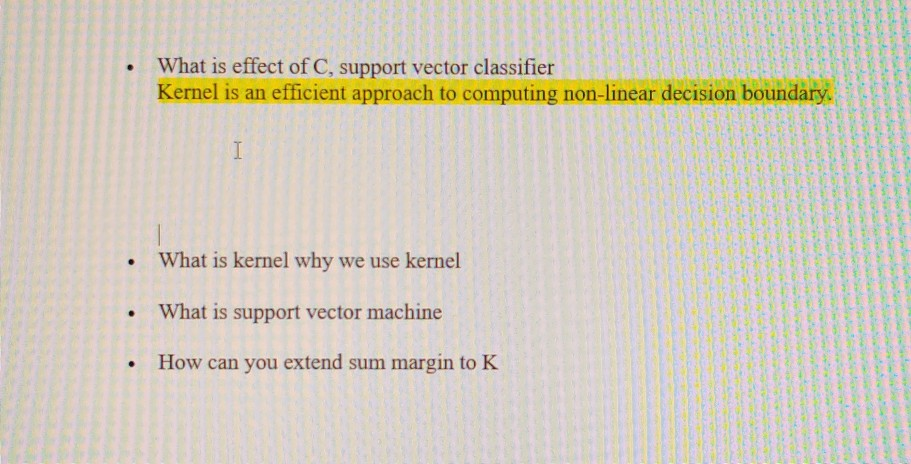 Solved What is effect of C, support vector classifier Kernel | Chegg.com