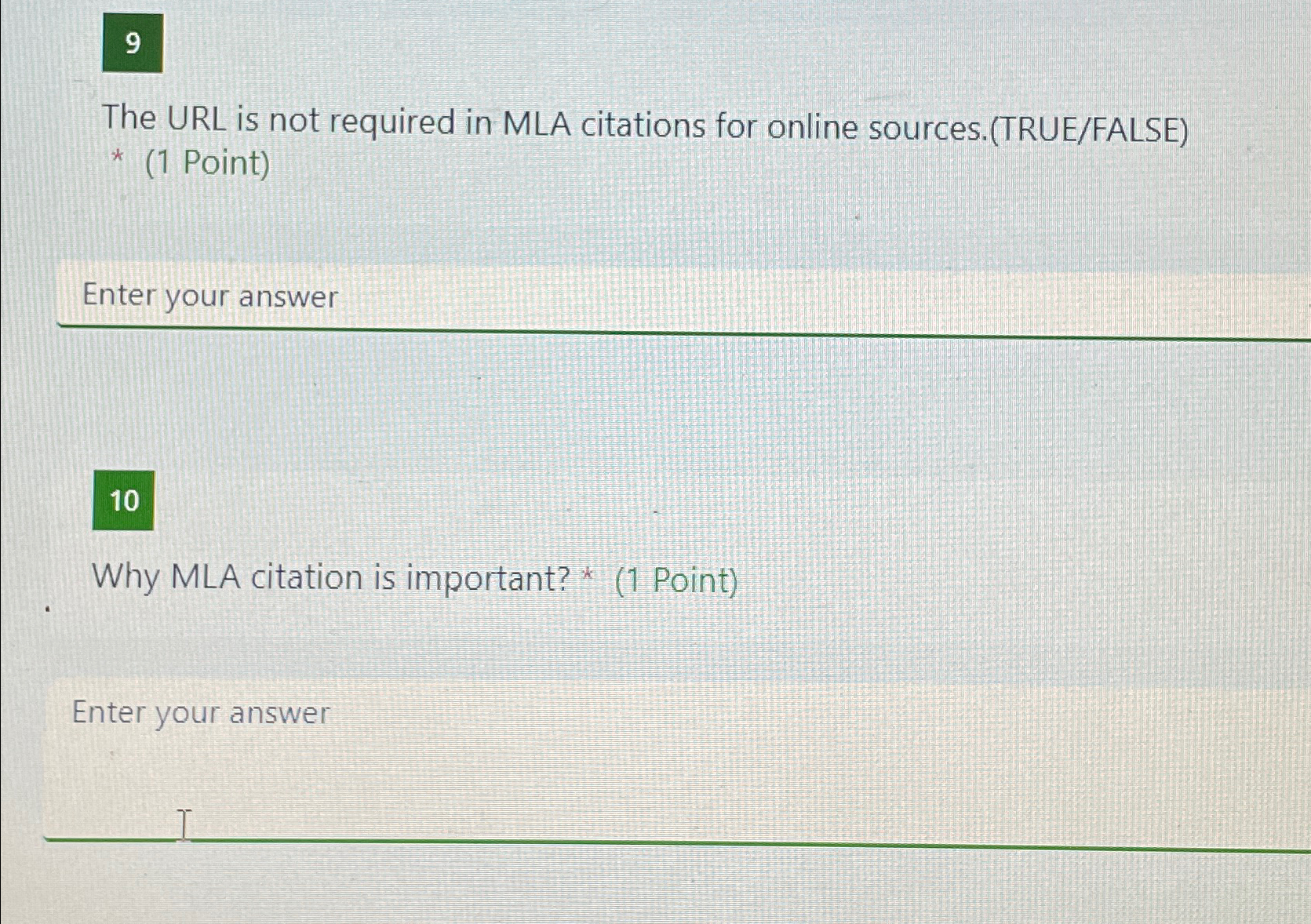 Solved 9The URL is not required in MLA citations for online | Chegg.com
