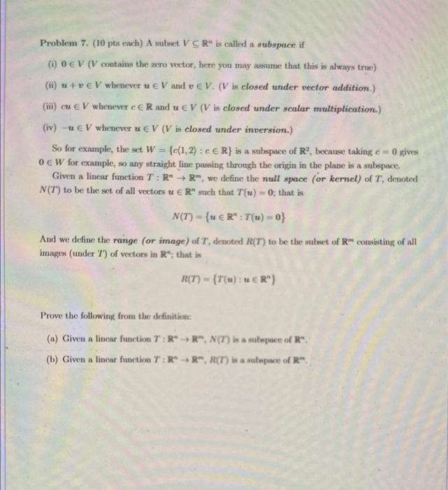 Solved Problem 7. (10 pts each) A subect V⊆RN is called a | Chegg.com