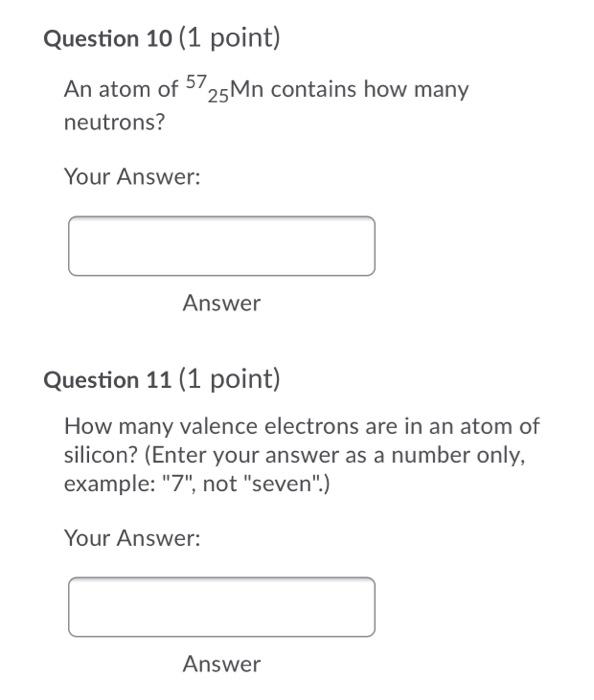 Solved Question 9 (1 point) Which element has an electron | Chegg.com