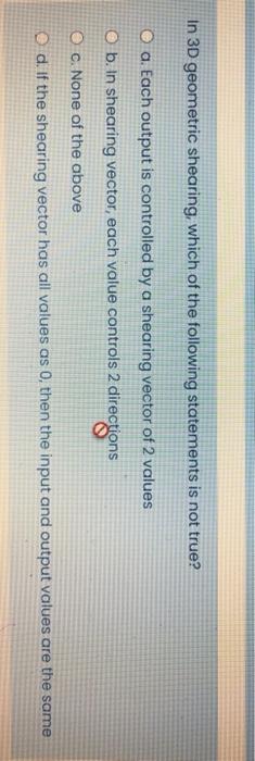 Solved In 3D geometric shearing, which of the following | Chegg.com