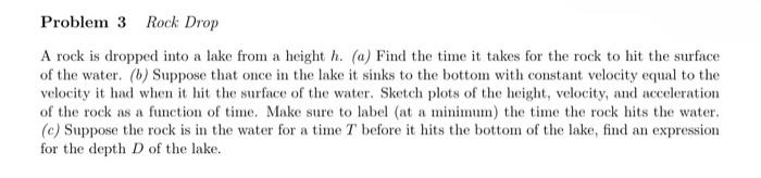 Solved Problem 3 Rock Drop A rock is dropped into a lake | Chegg.com