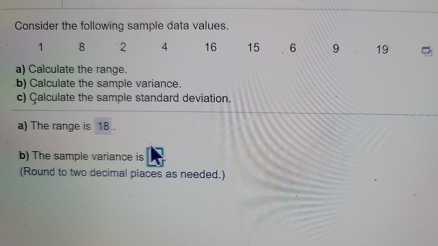 Solved Consider the following sample data values. 1 8 2 4 16 | Chegg.com