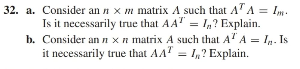 Solved a. ﻿Consider an n×m ﻿matrix A such that ATA=Im.Is it | Chegg.com
