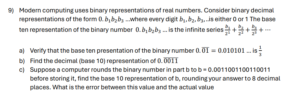Modern computing uses binary representations of real | Chegg.com