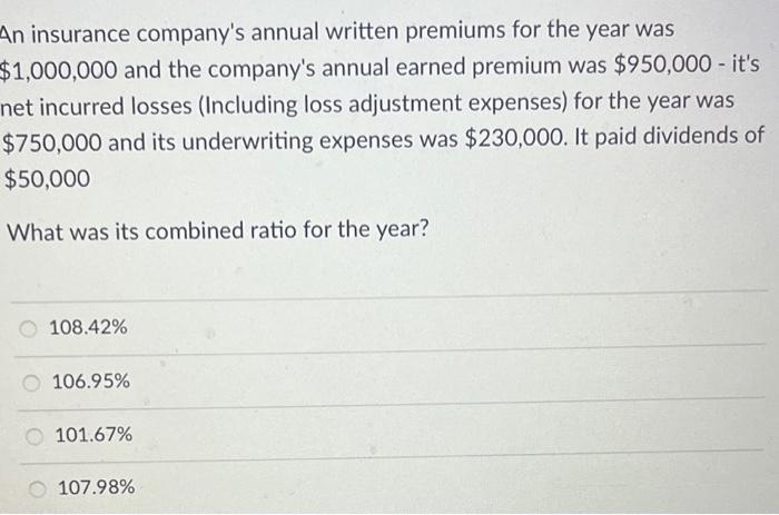 Solved An insurance company's annual written premiums for | Chegg.com