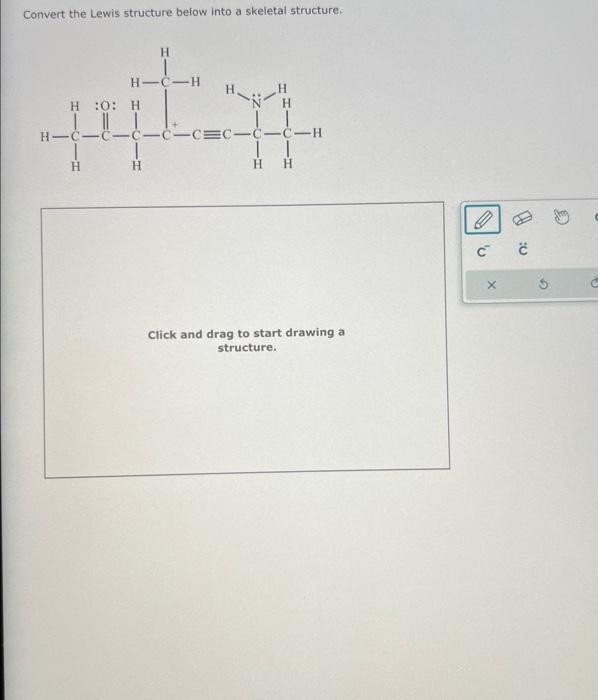 Solved Convert the Lewis structure below into a skeletal | Chegg.com