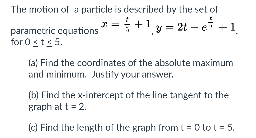Solved The motion of a particle is described by the set of | Chegg.com