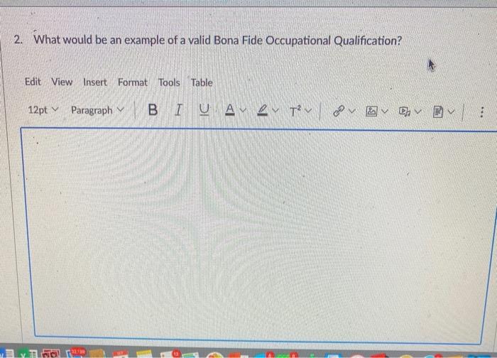 Solved 2. What would be an example of a valid Bona Fide | Chegg.com