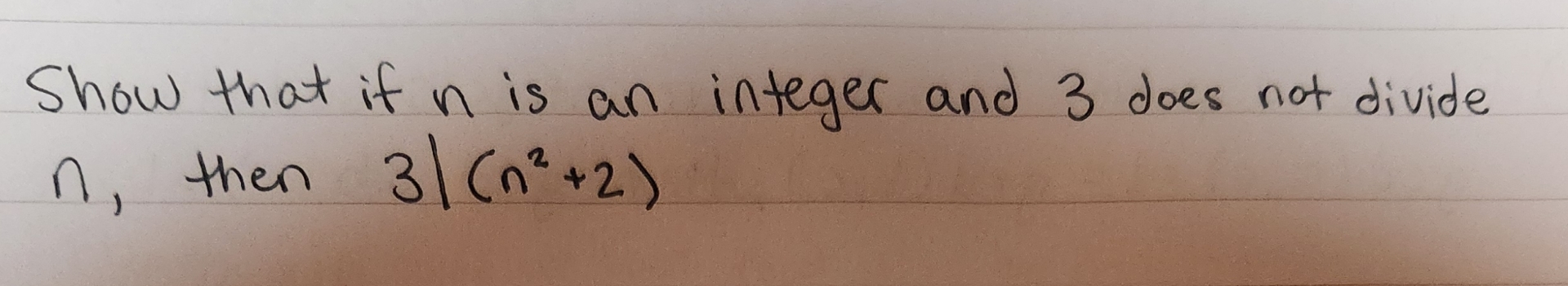 Solved Show that if n ﻿is an integer and 3 ﻿does not divide | Chegg.com
