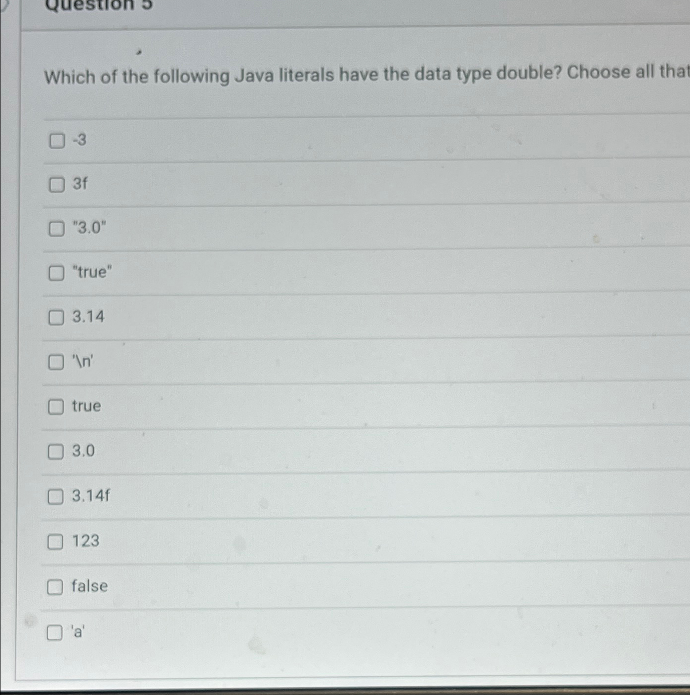 Solved Which of the following Java literals have the data | Chegg.com