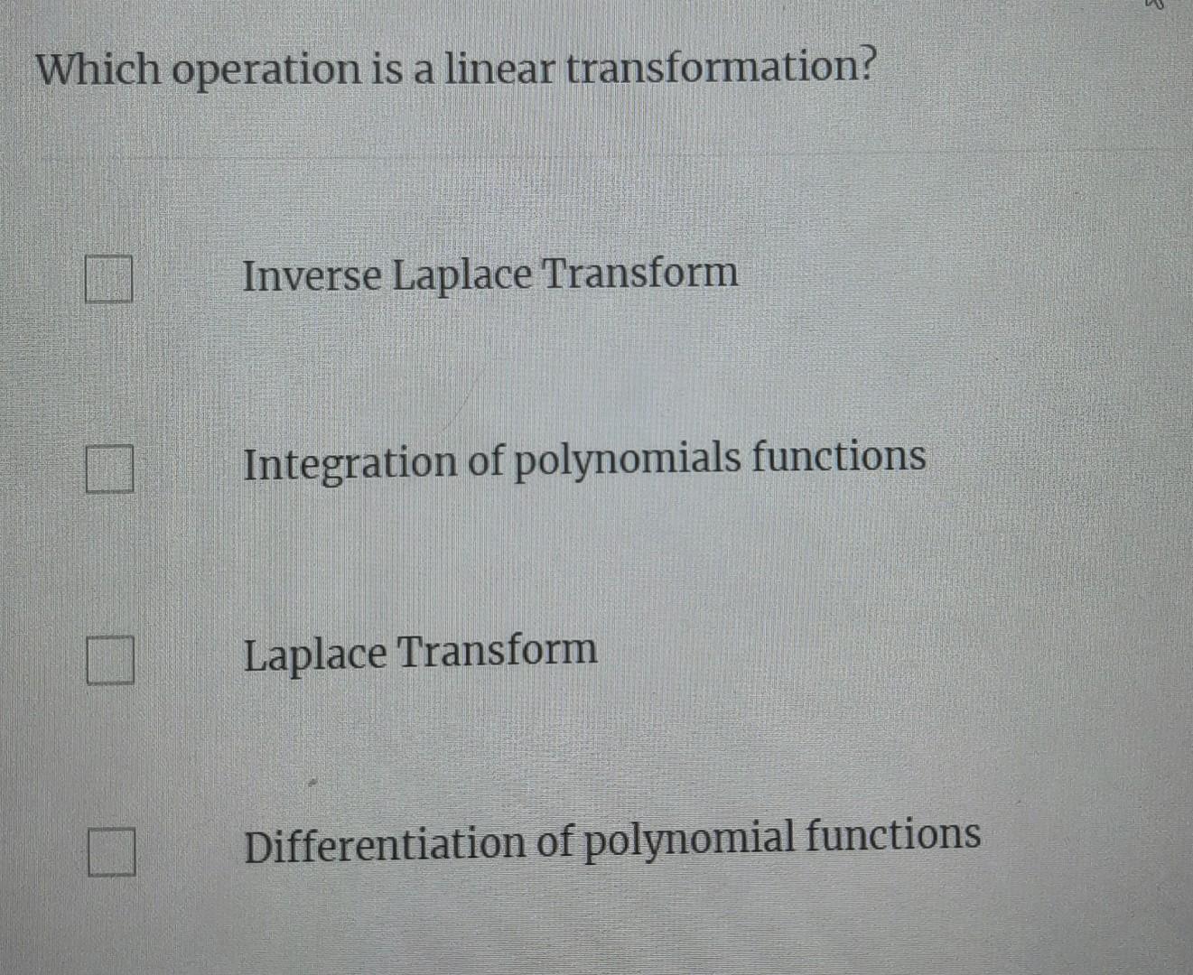 Solved Which operation is a linear transformation? Inverse | Chegg.com
