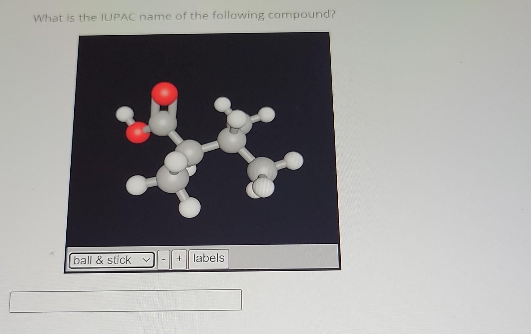 Solved What is the IUPAC name of the following compound? | Chegg.com