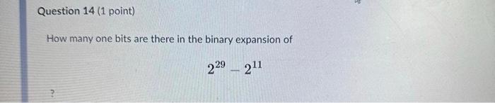 Solved How many one bits are there in the binary expansion | Chegg.com
