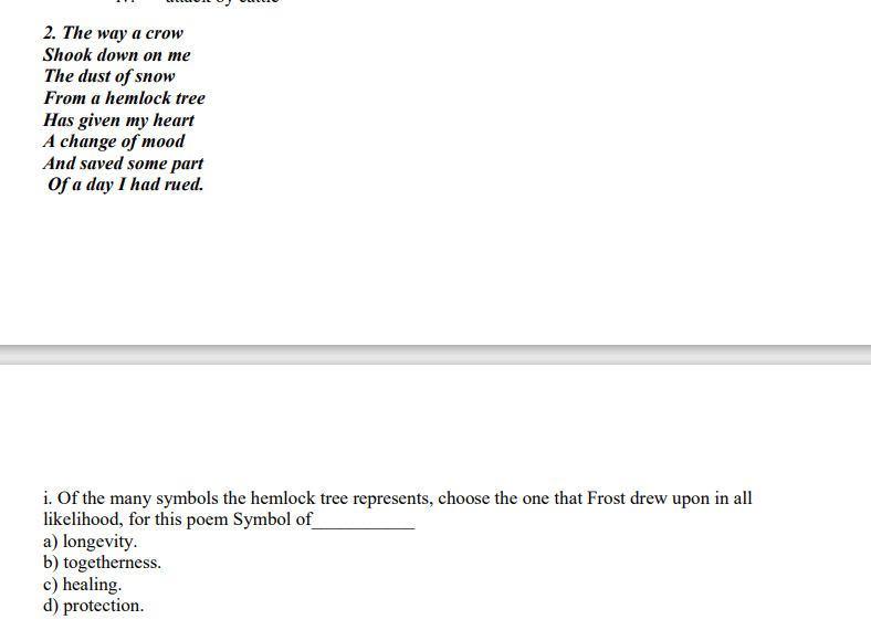 Solved The way a crowShook down on meThe dust of snowFrom a | Chegg.com
