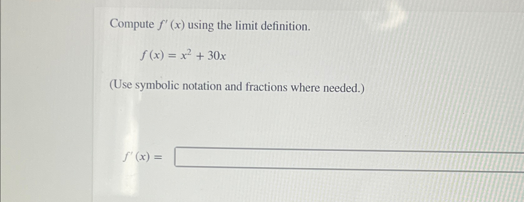 Solved Compute f'(x) ﻿using the limit | Chegg.com