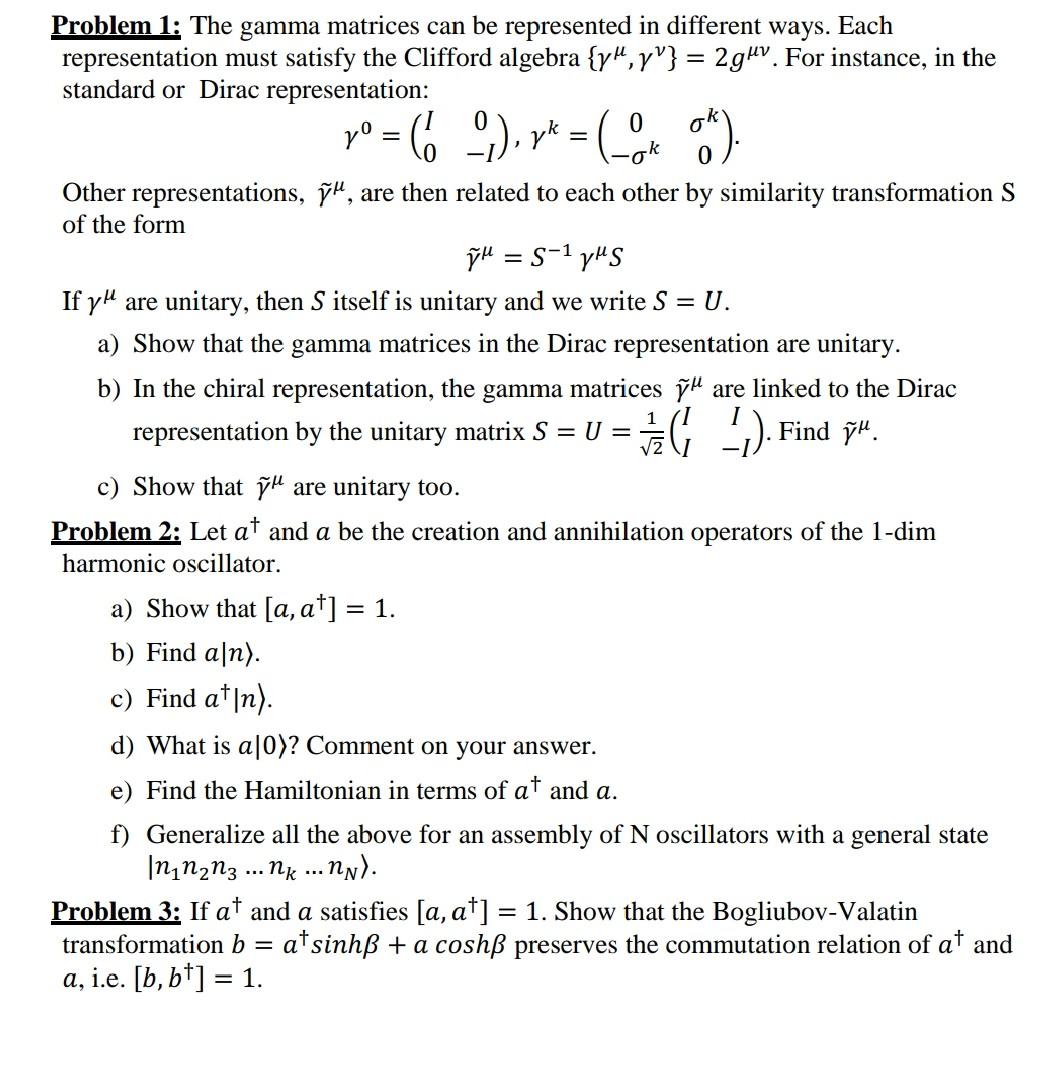 Solved C -:) Problem 1: The gamma matrices can be | Chegg.com
