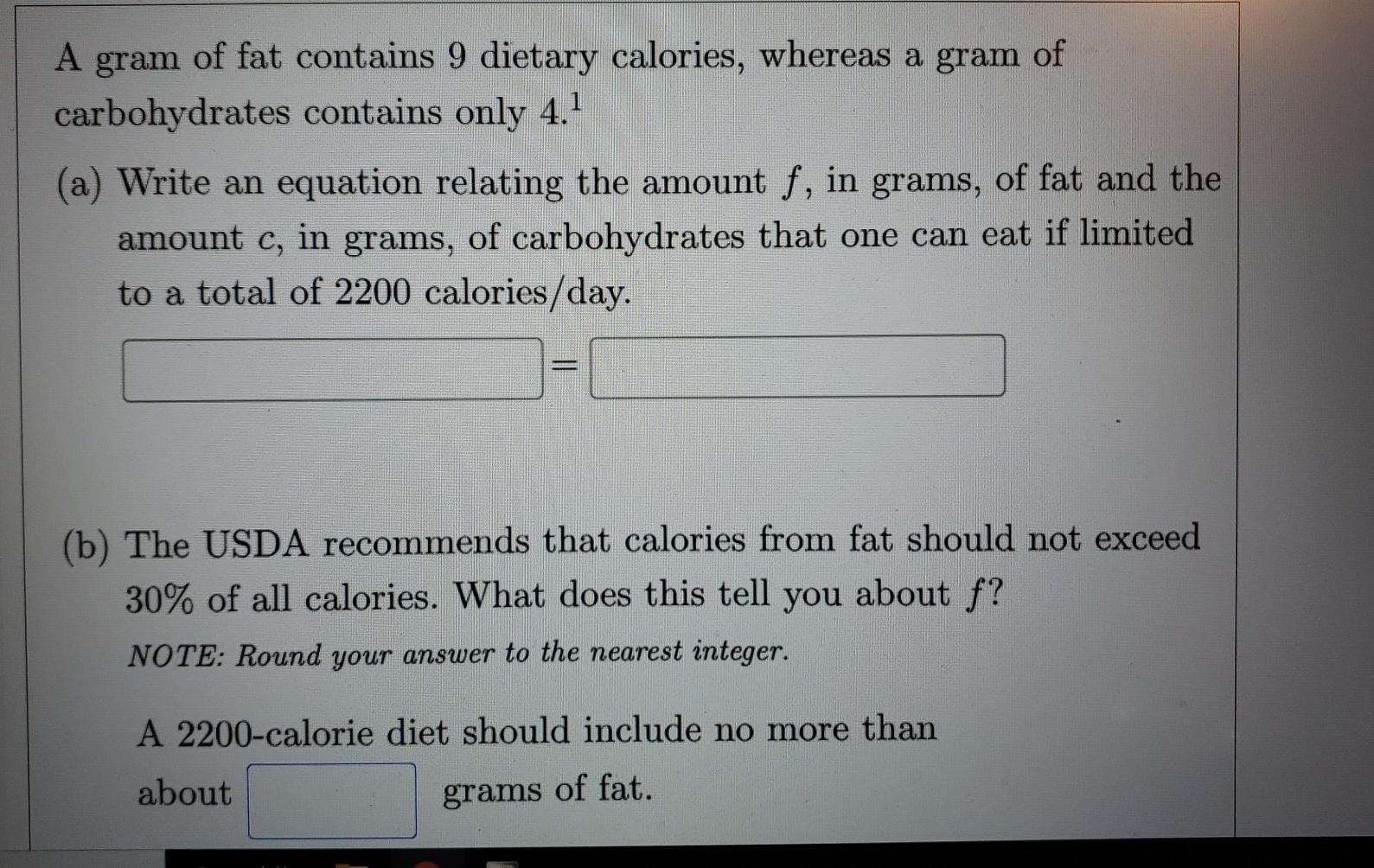 Solved A gram of fat contains 9 dietary calories, whereas a | Chegg.com