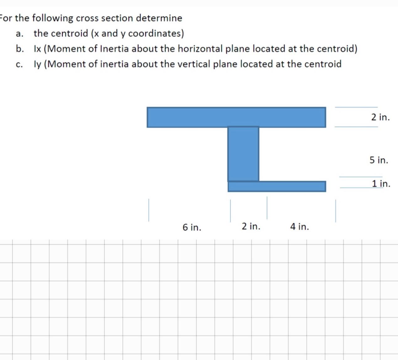 Solved Eor the following cross section determinea. ﻿the | Chegg.com