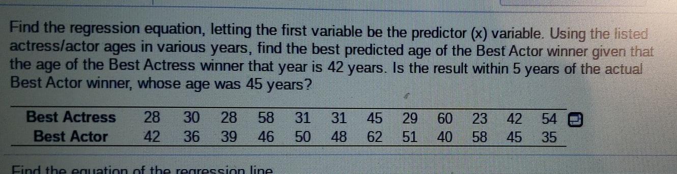Solved Find the regression equation, letting the first | Chegg.com