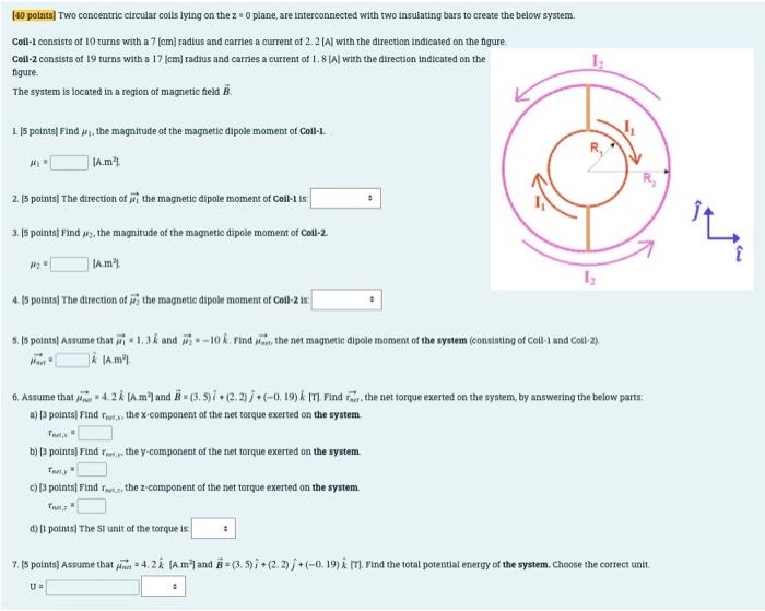 Solved [40 points Two concentric circular coils lying on the | Chegg.com