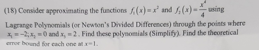 Solved (18) ﻿Consider approximating the functions f1(x)=x2 | Chegg.com