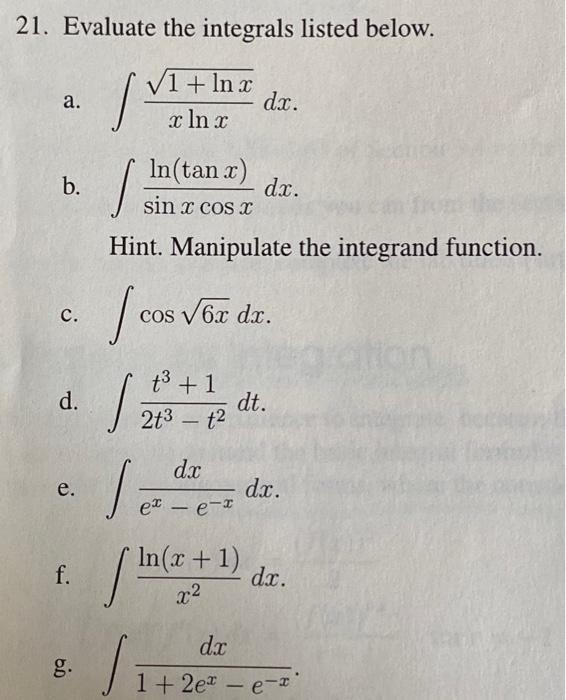 Solved 21. Evaluate the integrals listed below. a. | Chegg.com