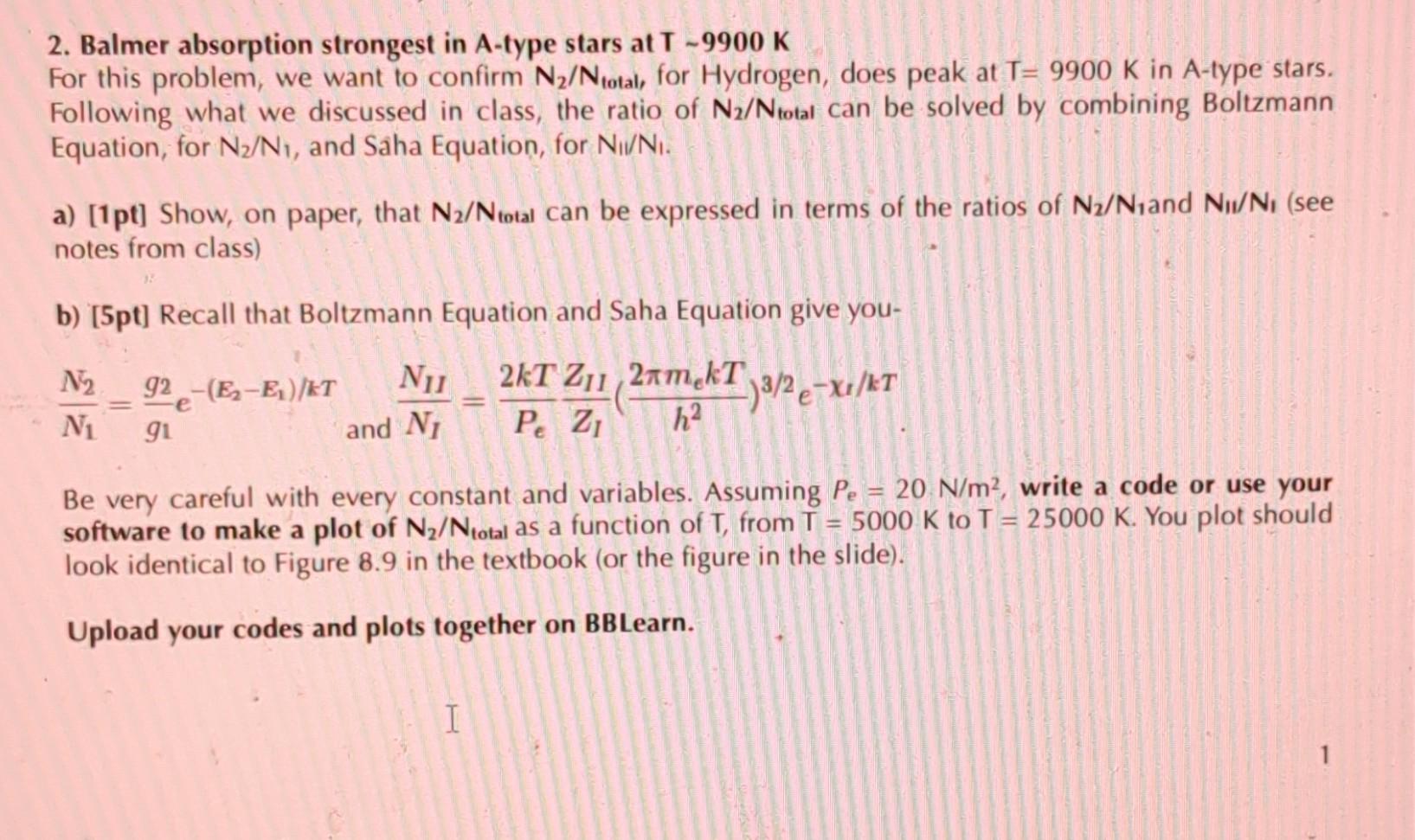 2. Balmer absorption strongest in A-type stars at T | Chegg.com