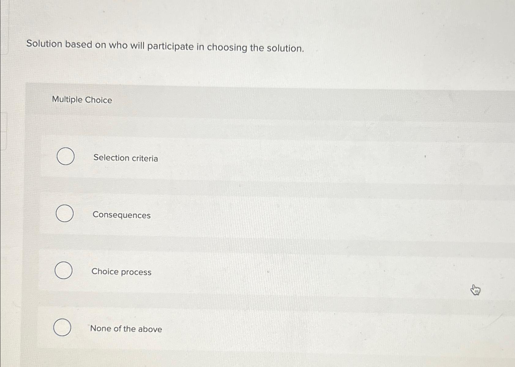 Solved Solution based on who will participate in choosing | Chegg.com