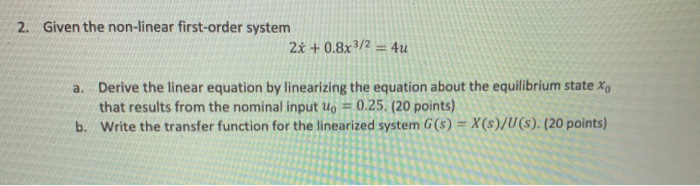 Solved 2. Given the non-linear first-order system 2x + | Chegg.com