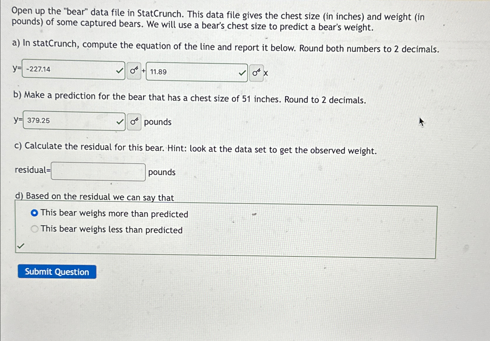 Open up the "bear" data file in StatCrunch. This data | Chegg.com