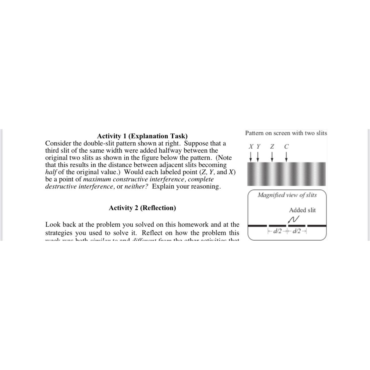 Solved Activity 1 (Explanation Task)Consider the double-slit | Chegg.com