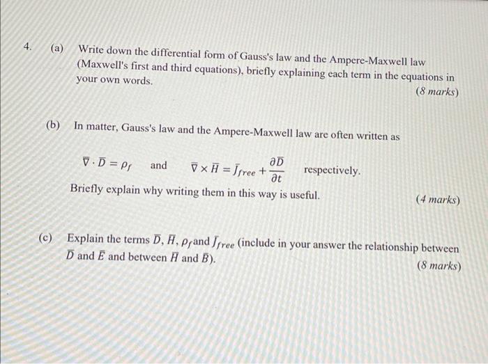 Solved 4. (a) Write down the differential form of Gauss's | Chegg.com