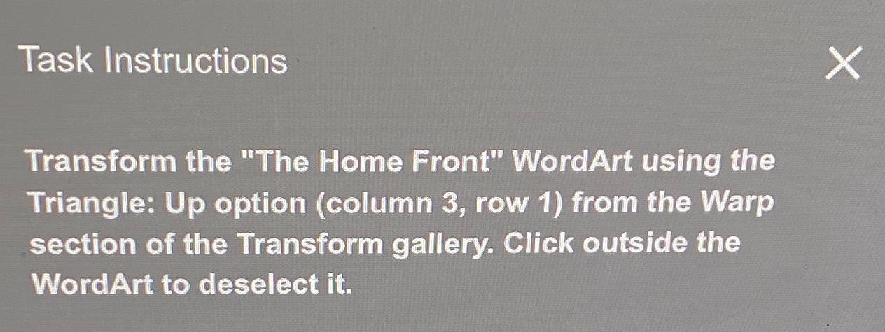 Solved Task InstructionsTransform the "The Home Front" | Chegg.com