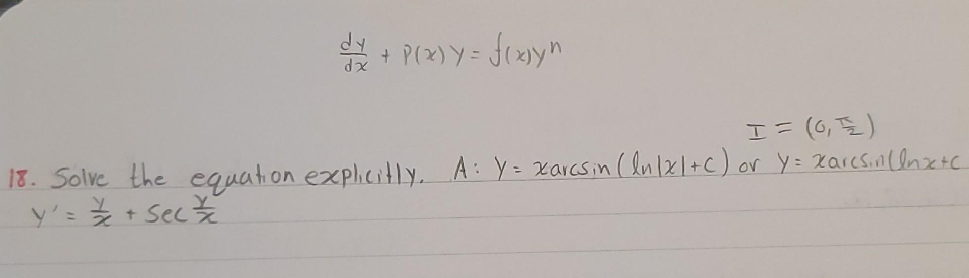 Solved dxdy+p(x)y=f(x)yn I=(0,2π) 18. Solve the equation | Chegg.com