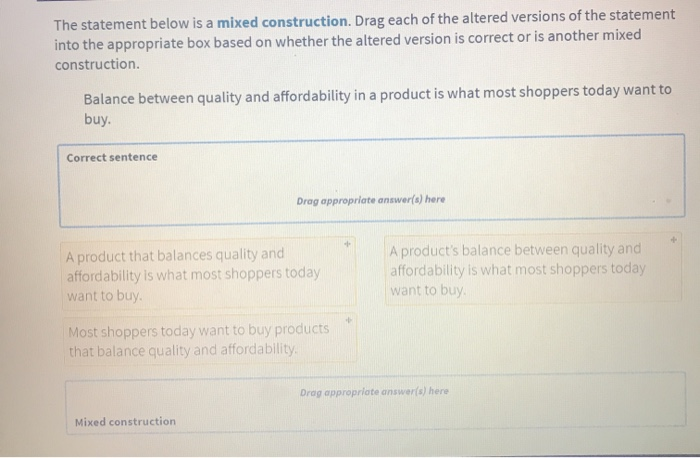 Solved The statement below is a mixed construction. Drag | Chegg.com