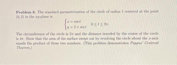 Solved Problem 8. The standard parametrization of the circle | Chegg.com