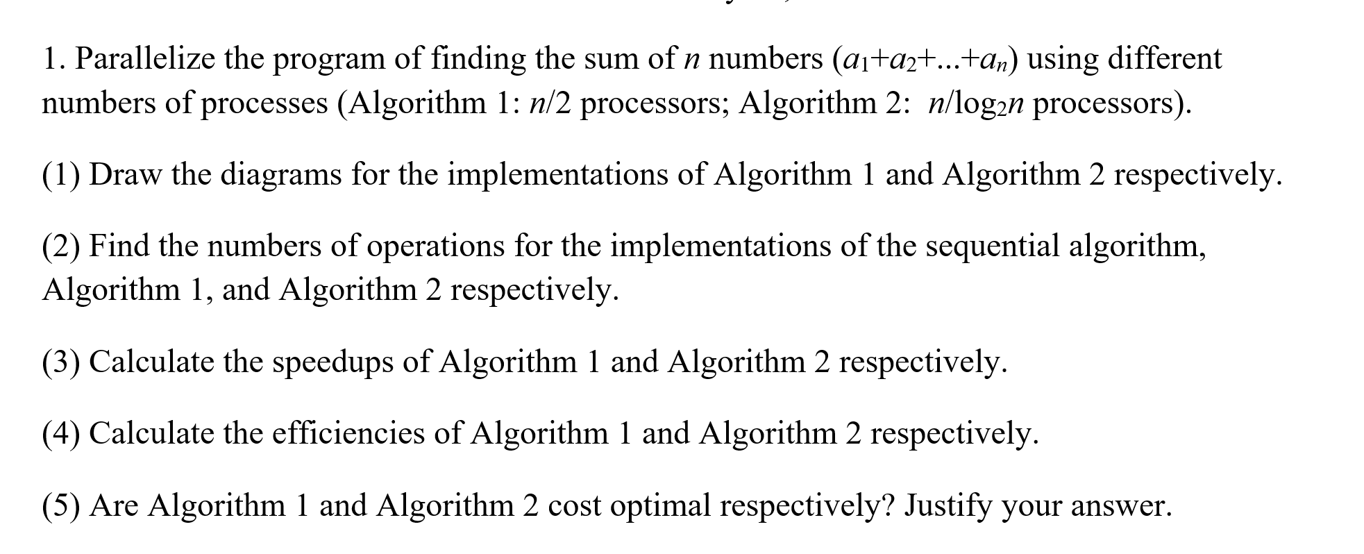 Solved Parallelize The Program Of Finding The Sum Of N 1438