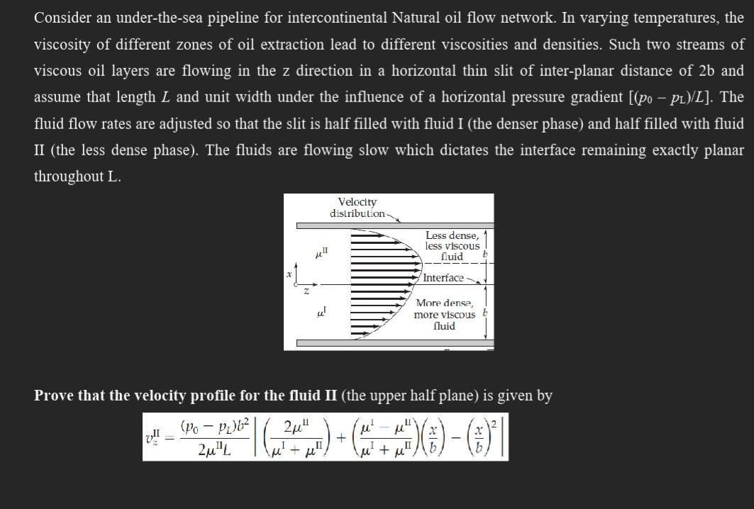 Solved Consider an under-the-sea pipeline for | Chegg.com