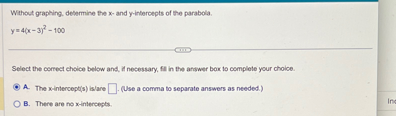 Solved Without graphing, determine the x - ﻿and y-intercepts | Chegg.com