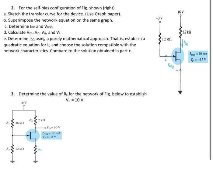 Solved 2 For The Self Bias Configuration Of Fig Shown