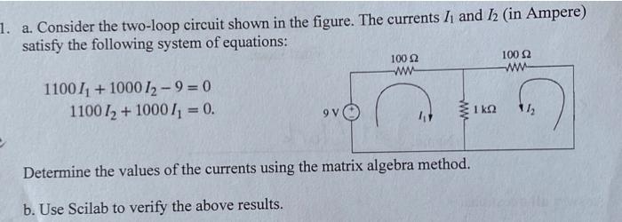Solved a. Consider the two-loop circuit shown in the figure. | Chegg.com