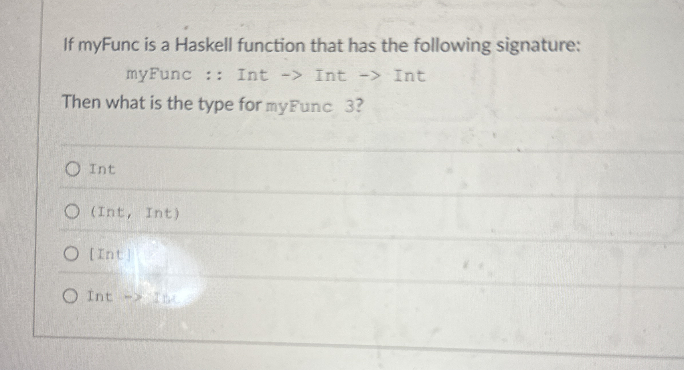 Solved If myFunc is a Haskell function that has the | Chegg.com