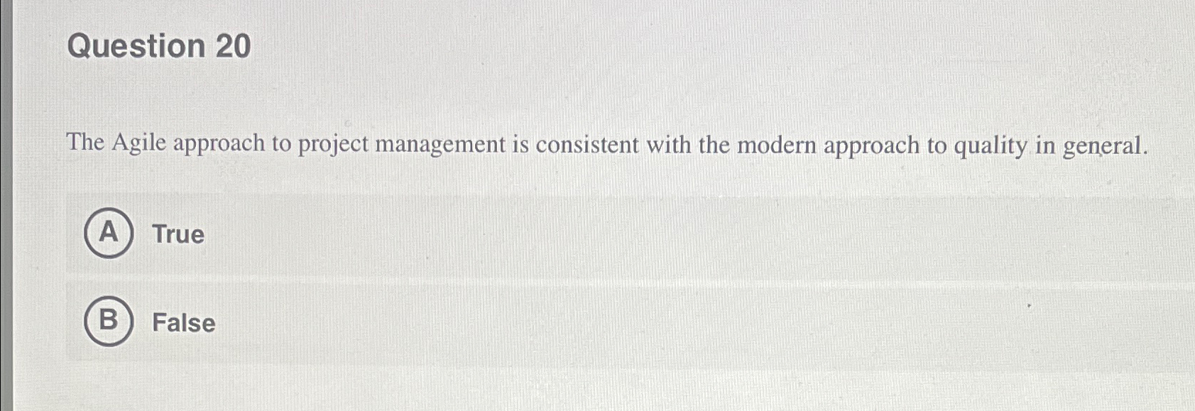 Solved Question 20The Agile approach to project management | Chegg.com