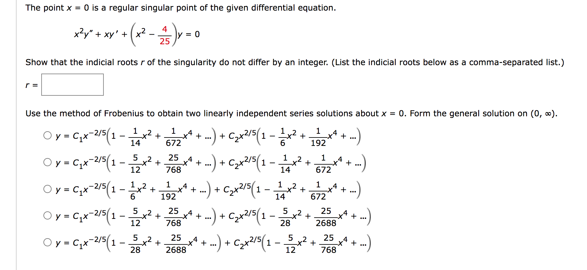 Solved The point x = 0 ﻿is a regular singular point of the | Chegg.com