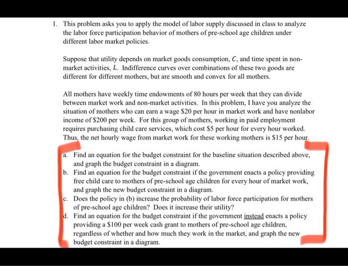 1. This problem asks you to apply the model of labor | Chegg.com