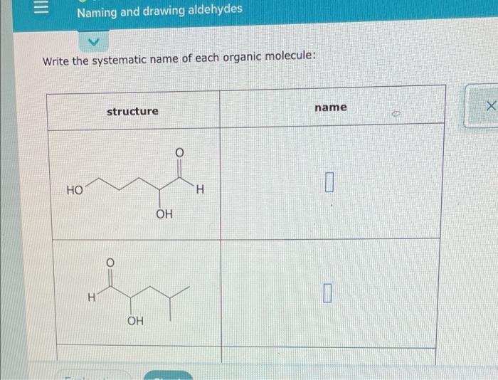 Solved III Naming and drawing aldehydes Write the systematic | Chegg.com